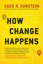 Cass Sunstein, How Change Happens – This is the retired blog of the ...